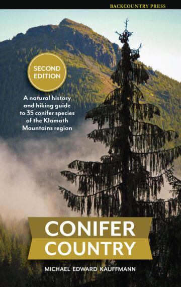 Conifer Country (Second Edition) – California Native Plant Society