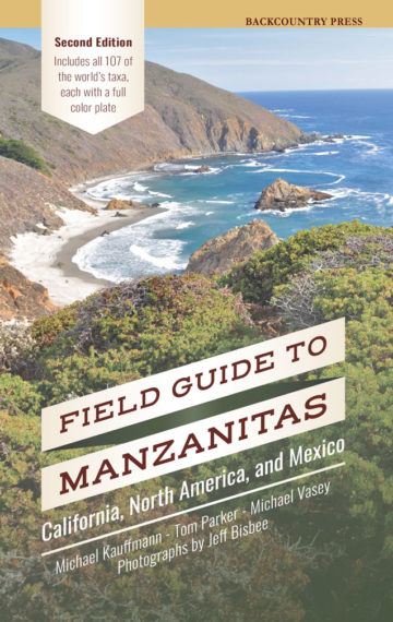 Field Guide To Manzanitas – California Native Plant Society